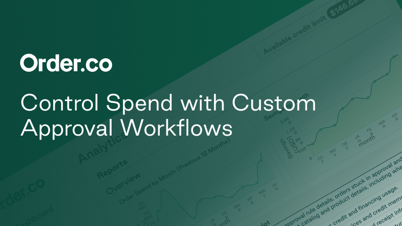 Spend Control Software | Gain Spend Visibility & Control | Order.co
